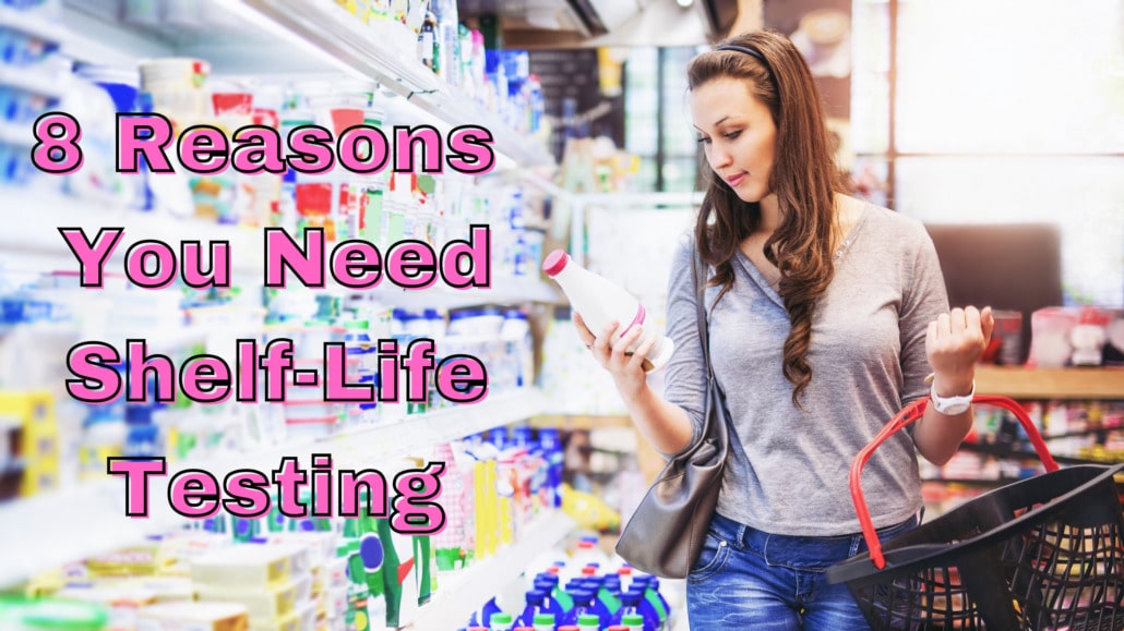 8 Reasons You Need Shelf-Life Testing - AEMTEK
